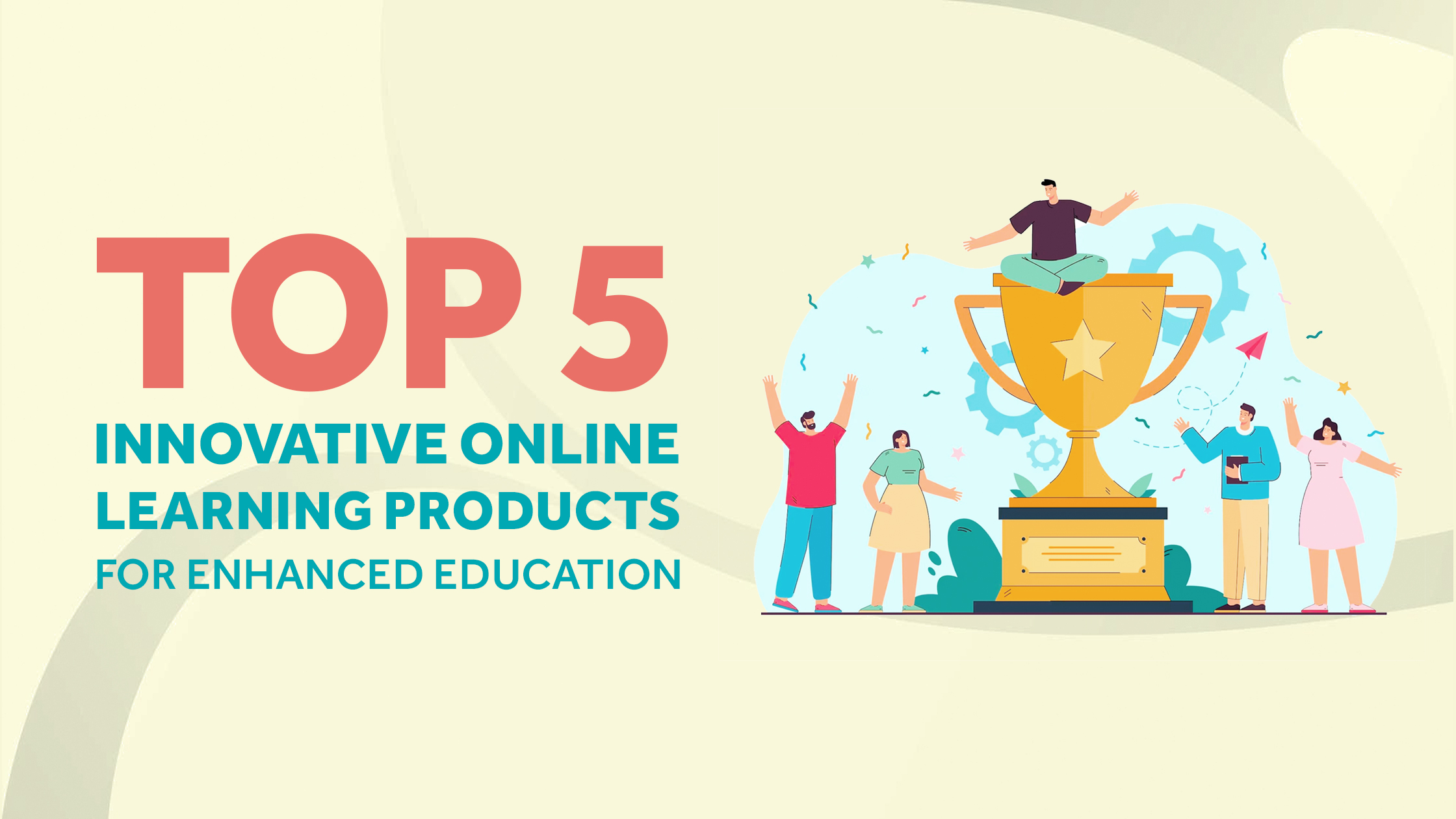 Top 5 Innovative Online Learning Products for Enhanced Education