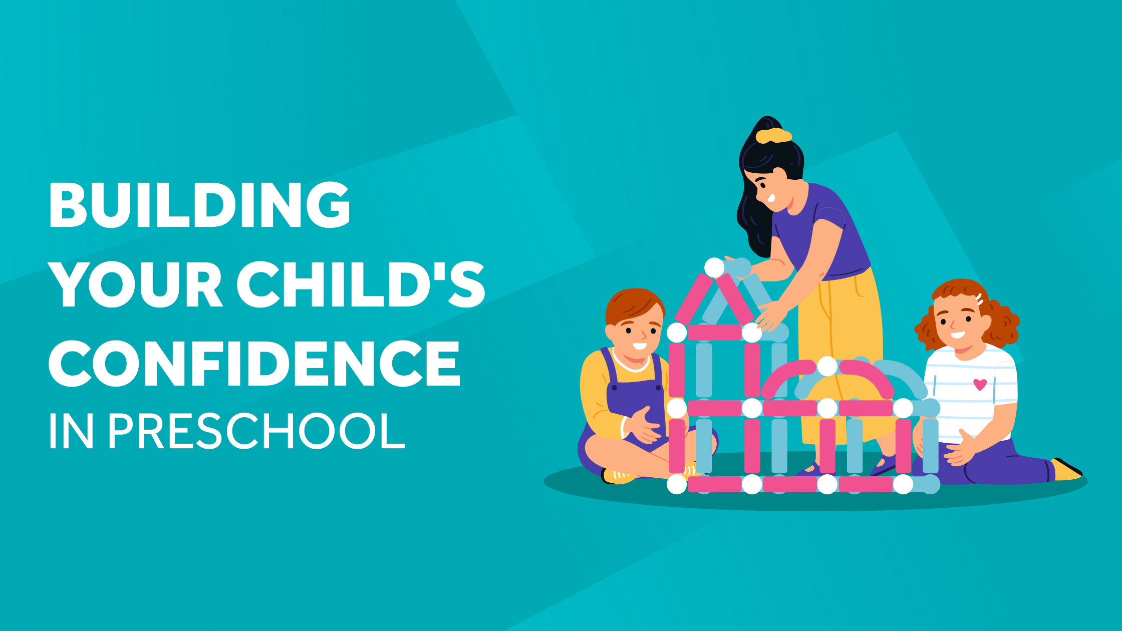 Building Your Child's Confidence in Preschool